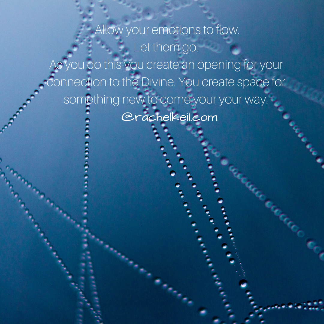 Allow Your Emotions To Flow | Rachel Keil